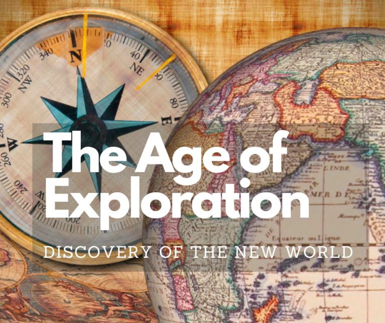 The Age of Exploration: A Comprehensive Overview of the Age of ...